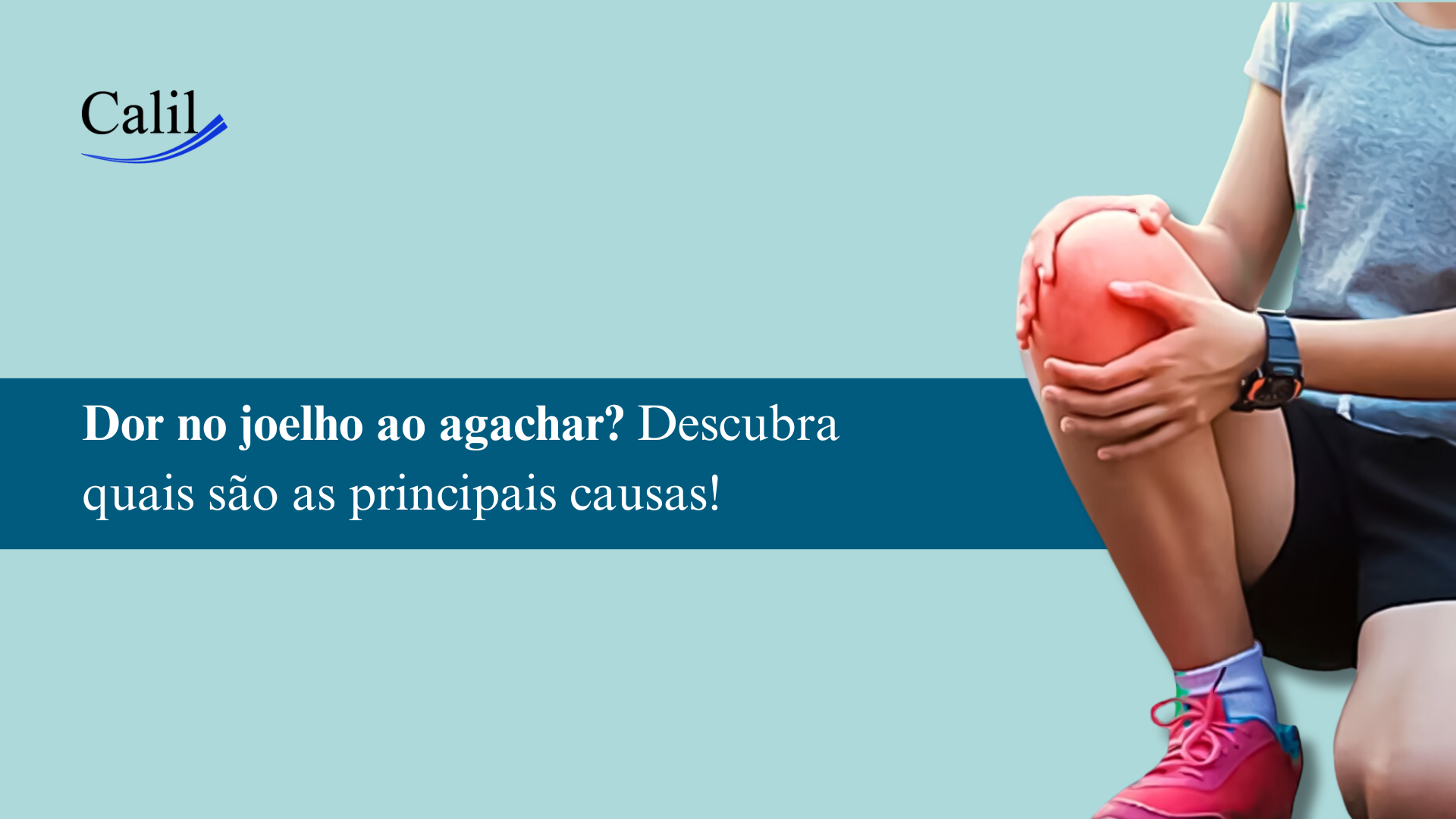 Dor no joelho ao agachar? Descubra quais são as principais causas! - Dr ...